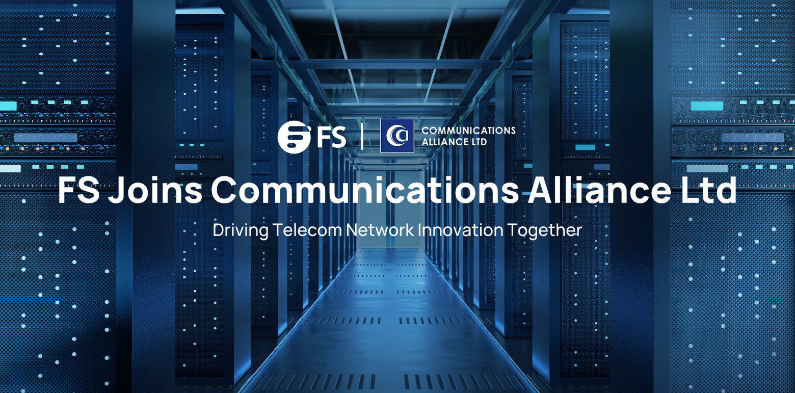 FS with Communications Alliance Boost Telecom Innovation